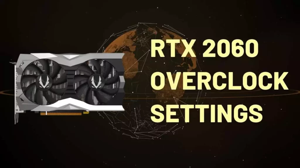 RTX 2060 Overclock Settings | Crypto Mining - GamersWiz